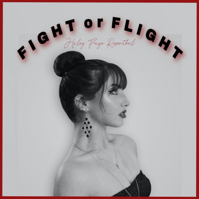 Haley Faye Rosenthal - Fight or Flight Lyrics | Musixmatch