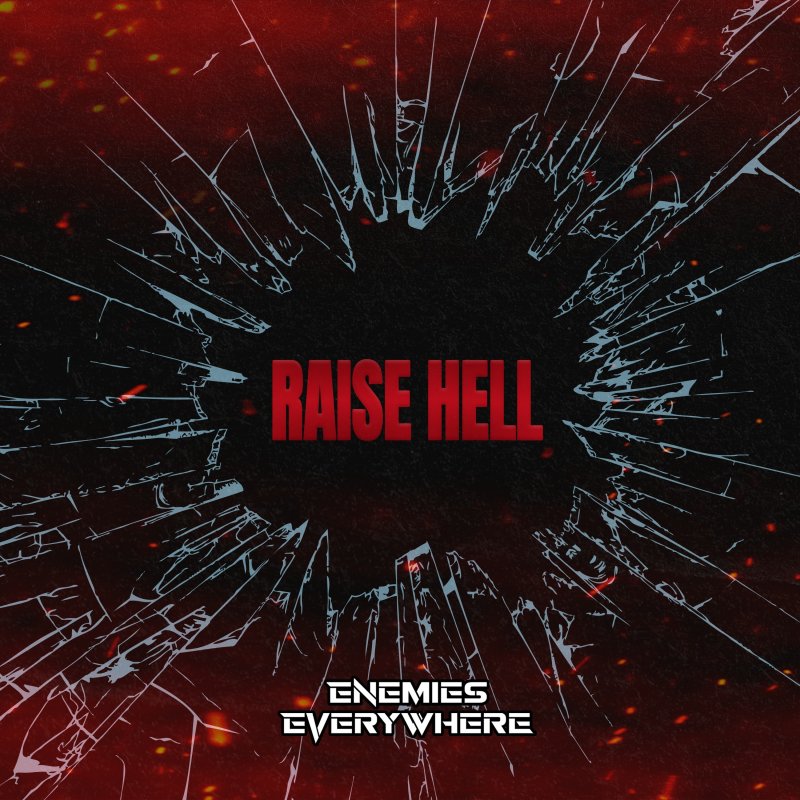 Letra de Raise Hell de Enemies Everywhere | Musixmatch