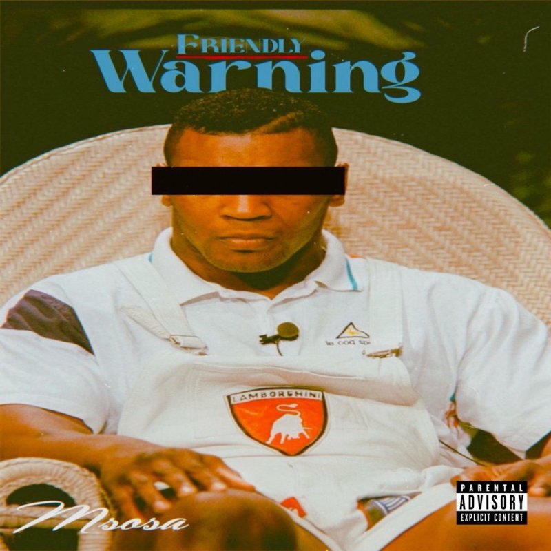 Letra de Friendly Warning (POWER) de Msosa | Musixmatch