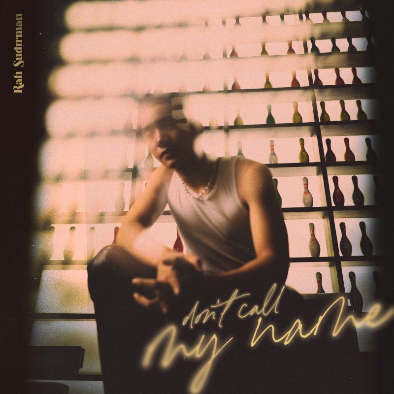 Letra de Don't Call My Name de Rafi Sudirman | Musixmatch