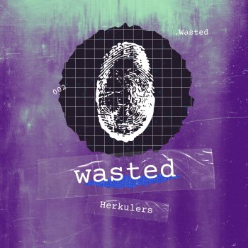 wasted testo