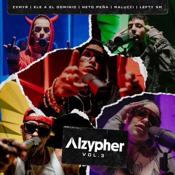 Letra de Alzypher Vol. 3 (feat. Zxmyr, Malucci & Lefty Sm) de Alzada ...