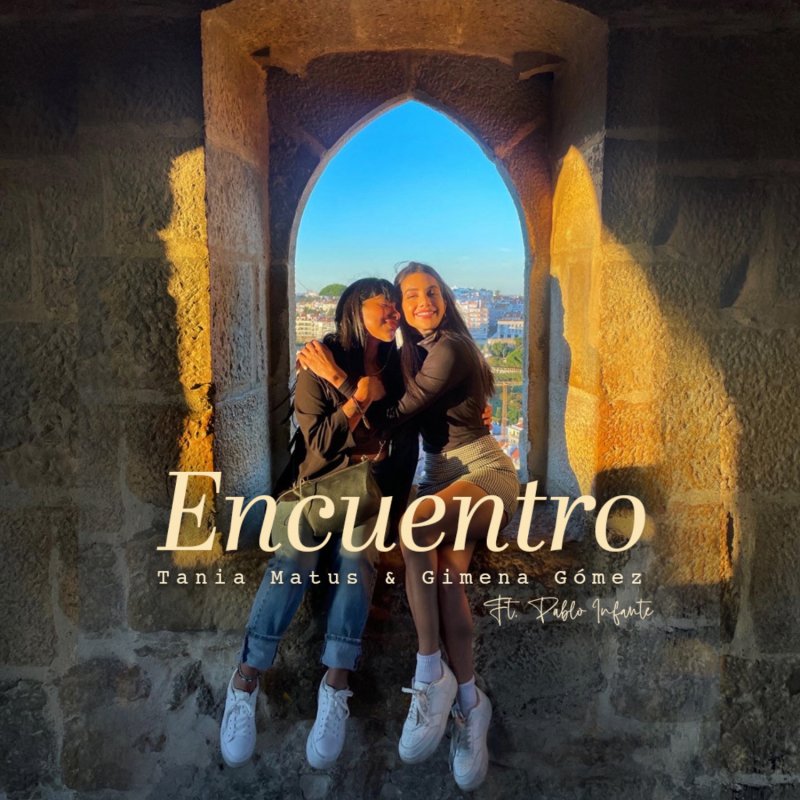 Letra de Encuentro de Tania Matus feat. Gimena Gómez & Pablo Infante ...