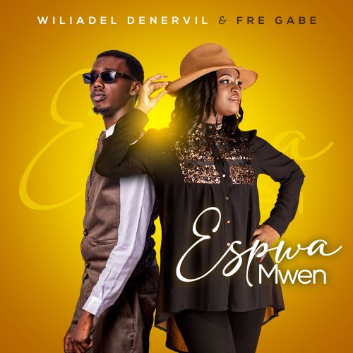 Wiliadel Denervil, Fre Gabe - Espwa Mwen lyrics | Musixmatch