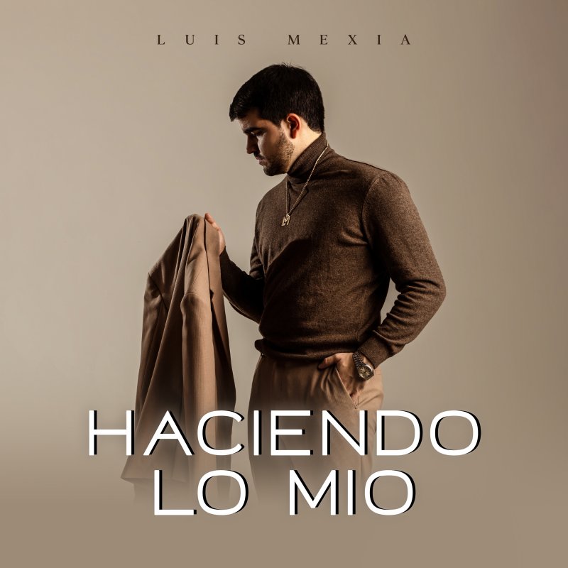 Letra de Calidad (feat. Grupo Firme) de Luis Mexia feat. Grupo Firme ...