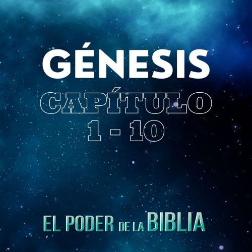 El Poder De La Biblia - paroles de Génesis Capítulo 7 | Musixmatch