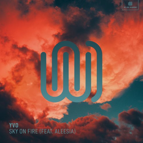 YVO, Aleesia - Sky on Fire lyrics | Musixmatch