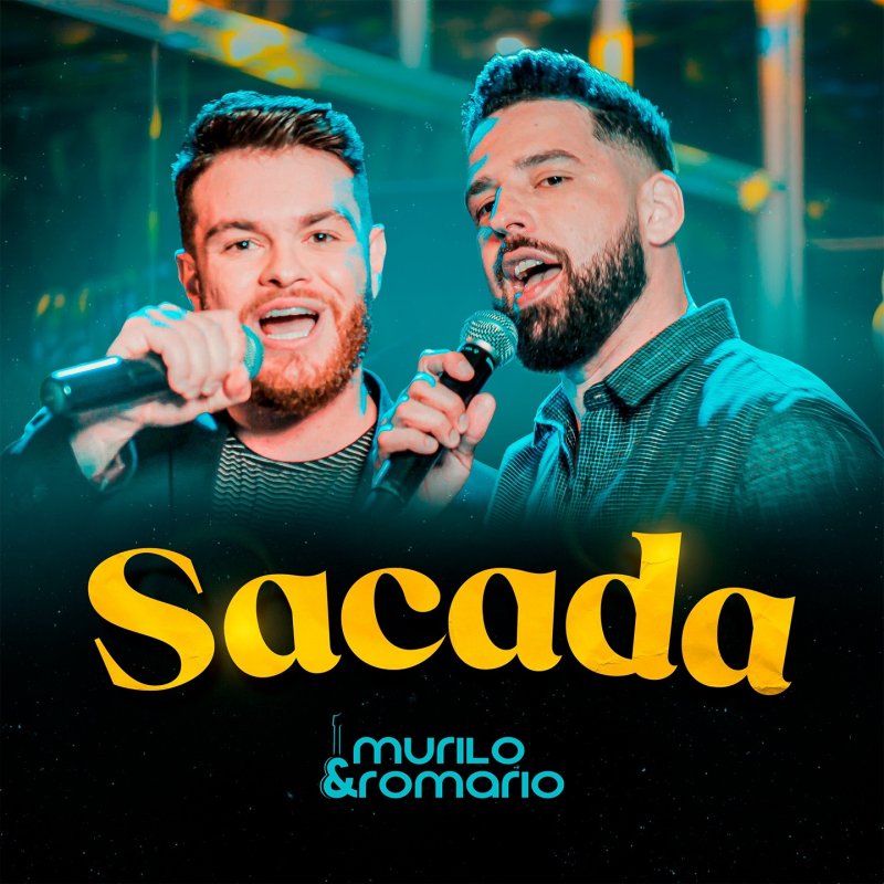 Murilo e Romario - Sacada Lyrics | Musixmatch