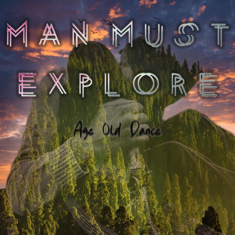 Man Must Explore feat. Leo Milman - Age Old Dance, Pt. 2 (feat. Leo ...