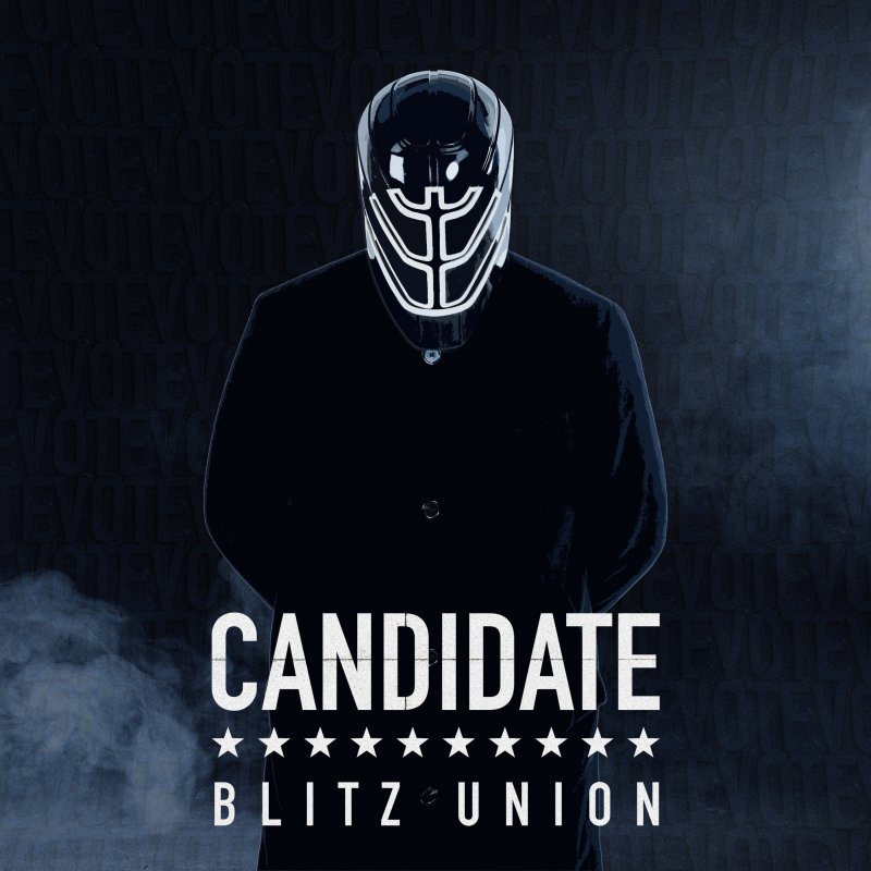 Blitz Union - Candidate Lyrics | Musixmatch
