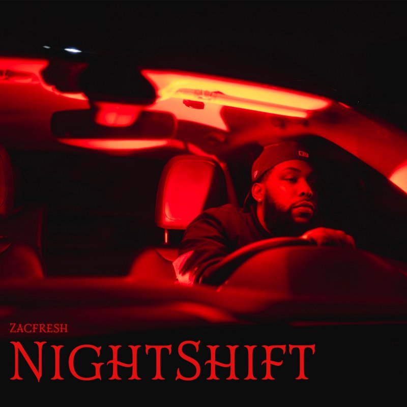 Letra de Nightshift de Zac Fresh | Musixmatch