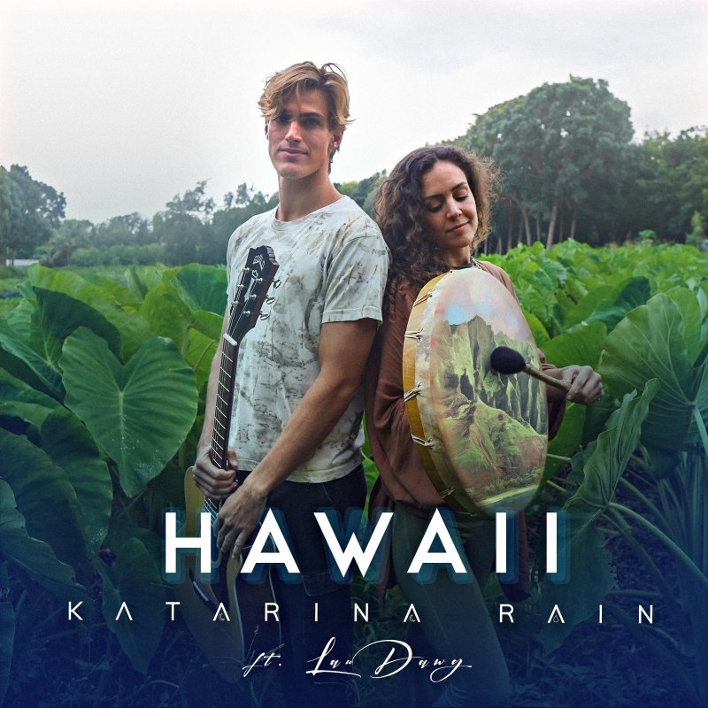 Katarina Rain - Hawaii Lyrics | Musixmatch