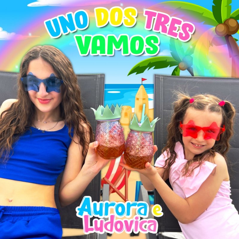 Aurora e Ludovica - Uno Dos Tres Vamos Lyrics | Musixmatch