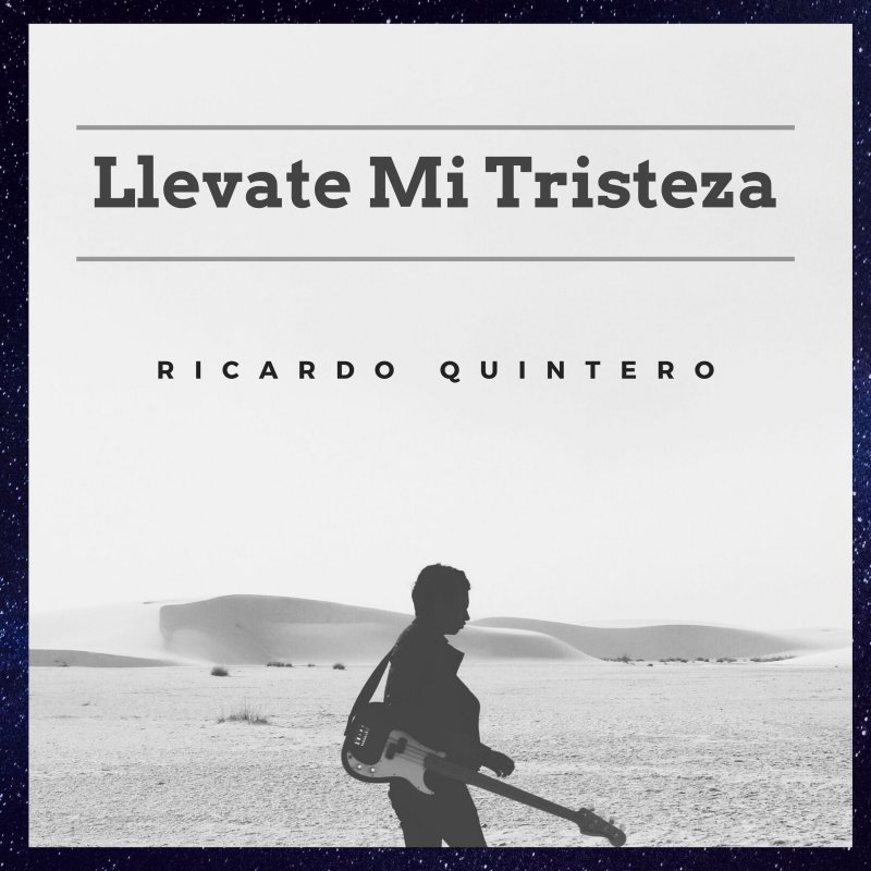 Letra de Llevate Mi Tristeza de Ricardo Quintero | Musixmatch Letra de Llevate Mi Tristeza de Ricardo Quintero | Musixmatch