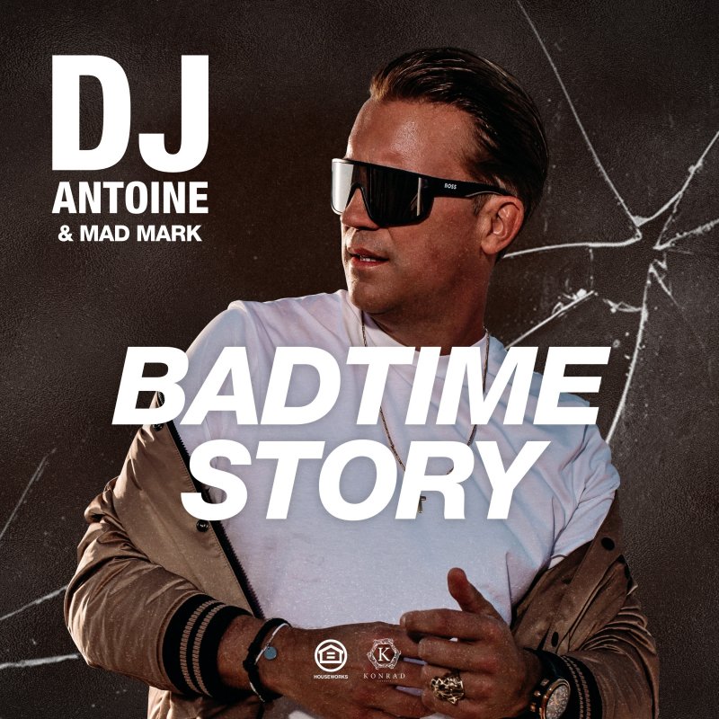 DJ Antoine, Mad Mark & - Badtime Story Lyrics | Musixmatch
