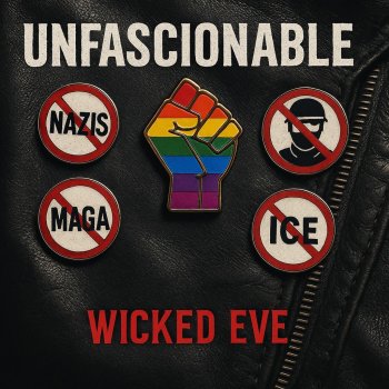 Wicked Eve - Unfascionable lyrics | Musixmatch