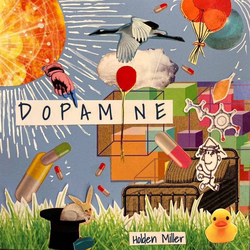 Letra de Dopamine de Holden Miller | Musixmatch