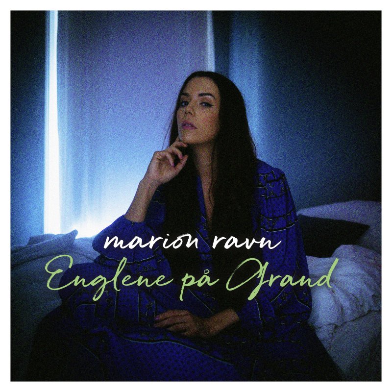Marion Ravn - Englene på Grand Lyrics | Musixmatch