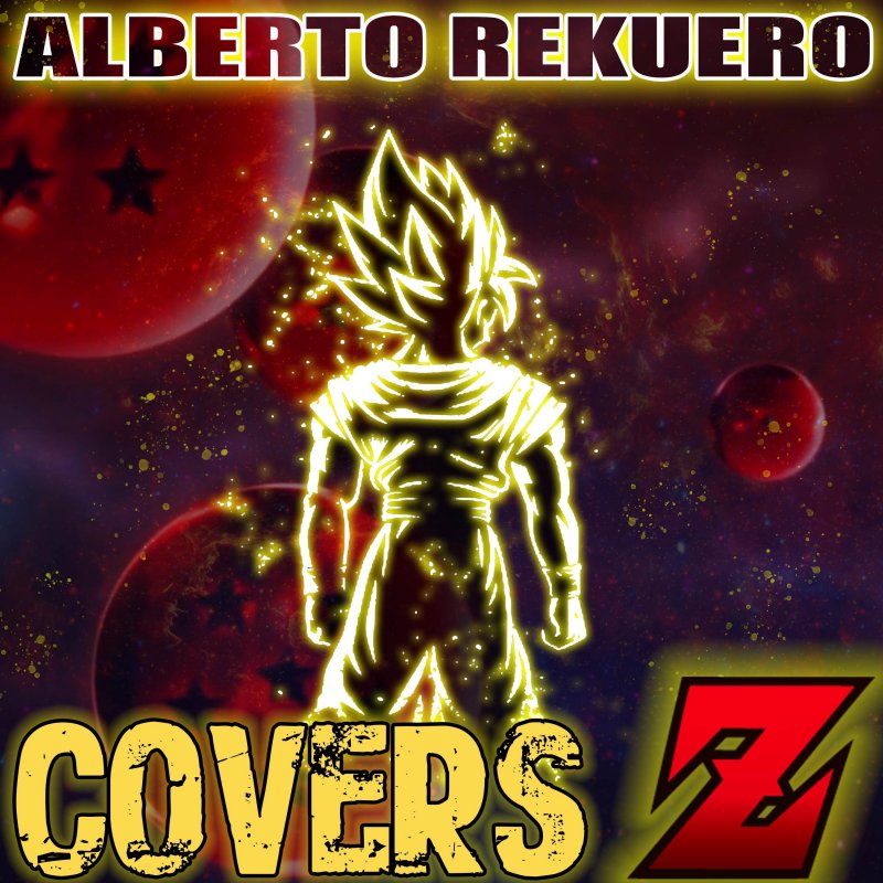 Letra de We Were Angels (From “Dragon Ball Z”) de Alberto Rekuero ...