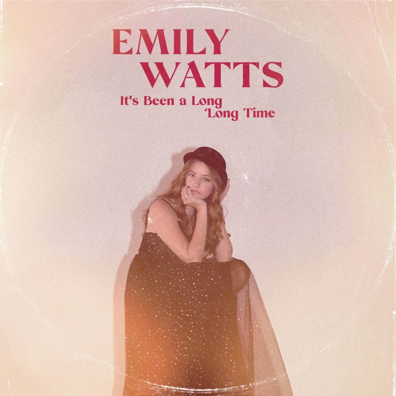 Emily Watts - It's Been A Long Long Time Lyrics | Musixmatch