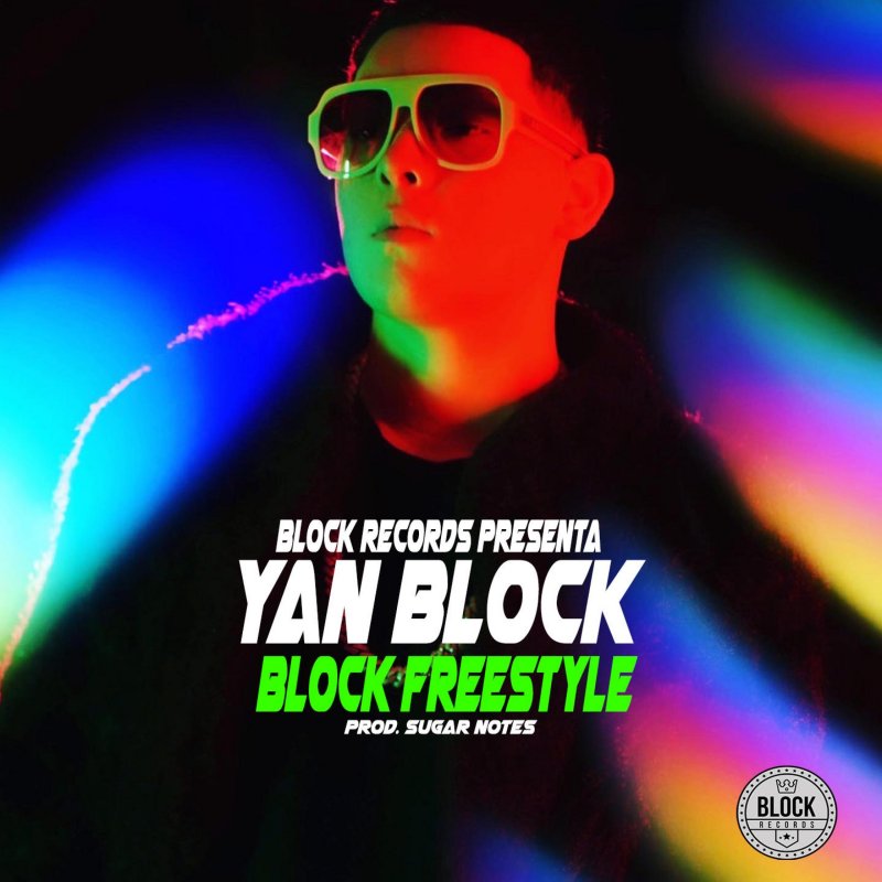 Letra de Block Freestyle de Yan Block | Musixmatch