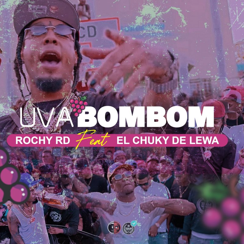 Letra de Uva Bombom de Rochy RD feat. El Chuky De Lewa | Musixmatch