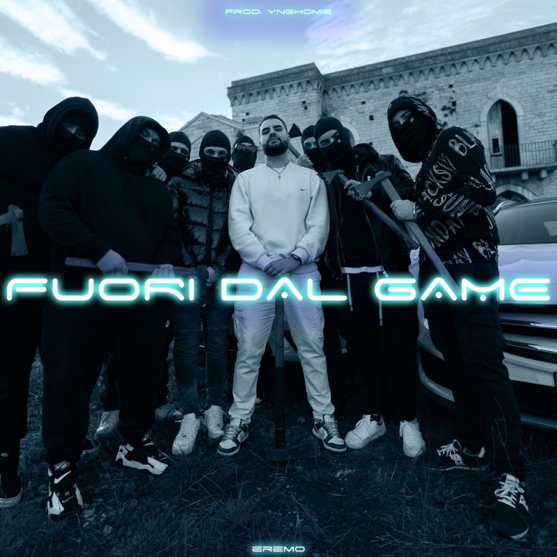 Letra de Fuori Dal Game de Eremo | Musixmatch