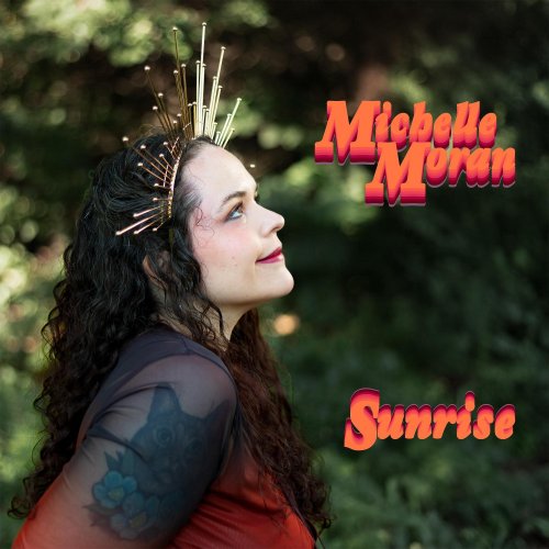 Letra de Michelle Moran - Sunrise | Musixmatch