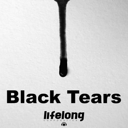 Letra de Lifelong Corporation - Black Tears (Original Version) | Musixmatch