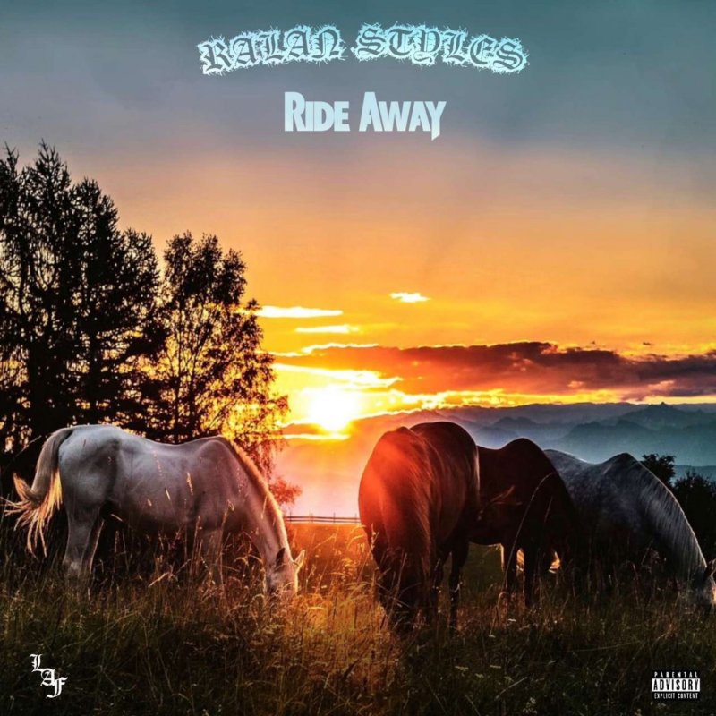RALAN STYLES - Ride Away Lyrics | Musixmatch