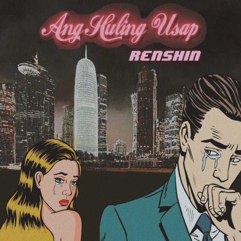 Renshin - Ang Huling Usap Lyrics | Musixmatch