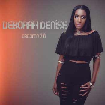 Deborah Denise lyrics | Musixmatch