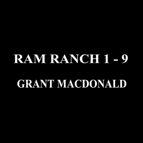 Grant MacDonald - Ram Ranch 7 lyrics | Musixmatch