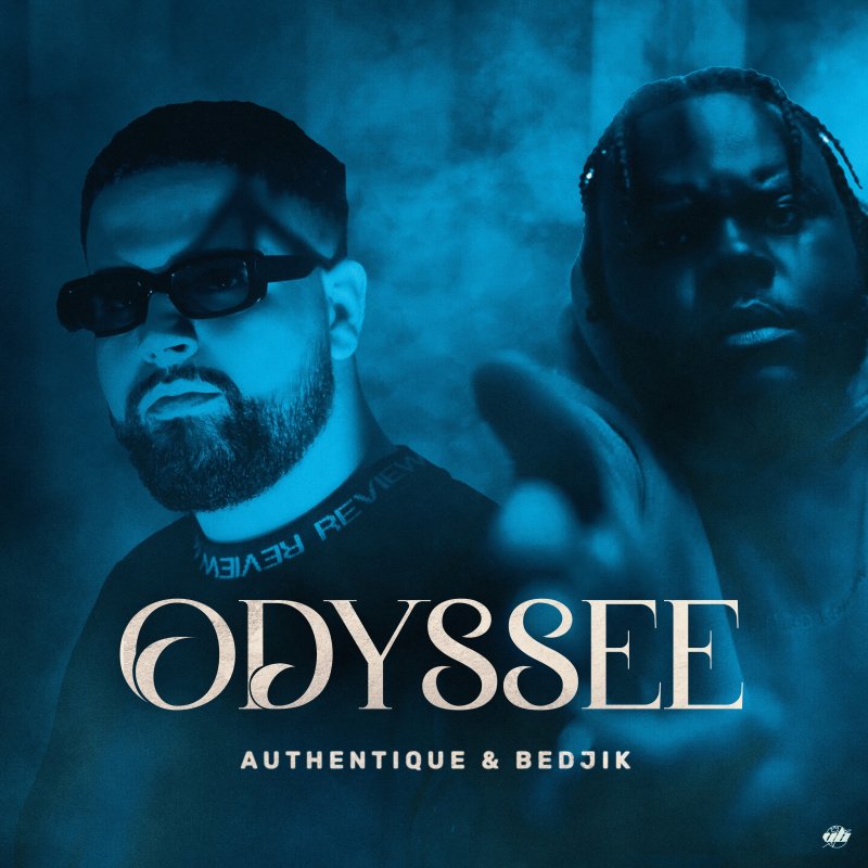 Authentique feat. Bedjik - Odyssee Lyrics | Musixmatch