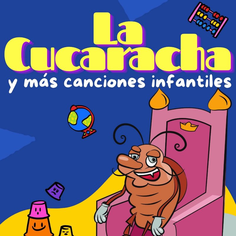Letra de La Cucaracha de La Vaca Lola La Vaca Lola, Canciones ...