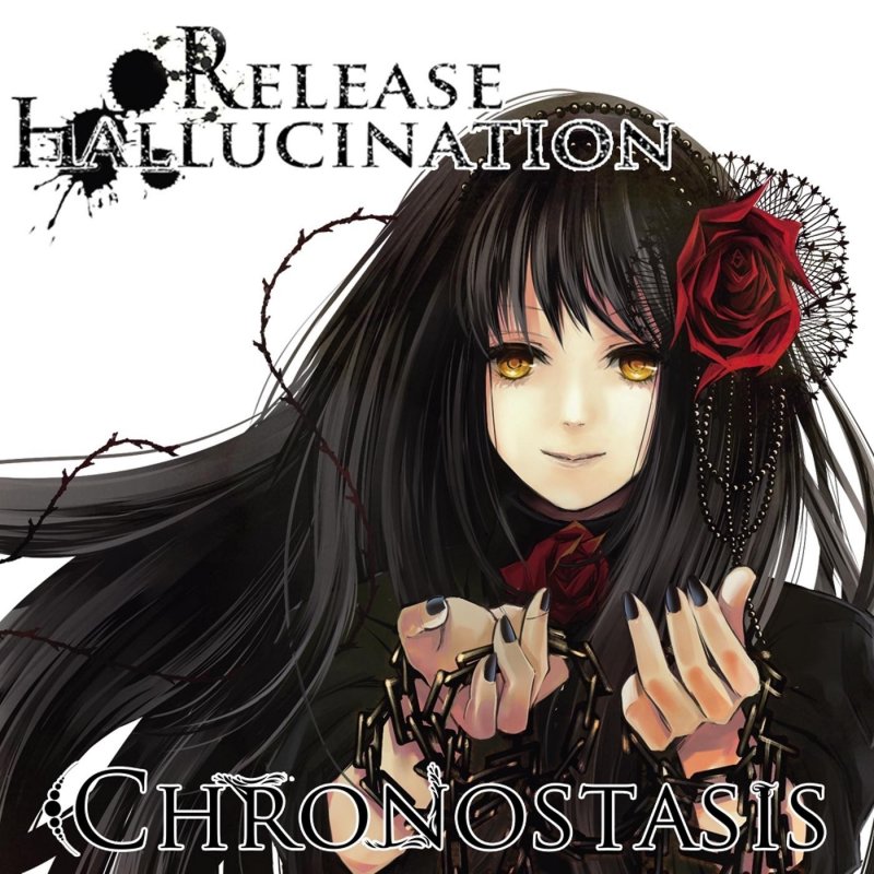 Release Hallucination - Chronostasis Lyrics | Musixmatch