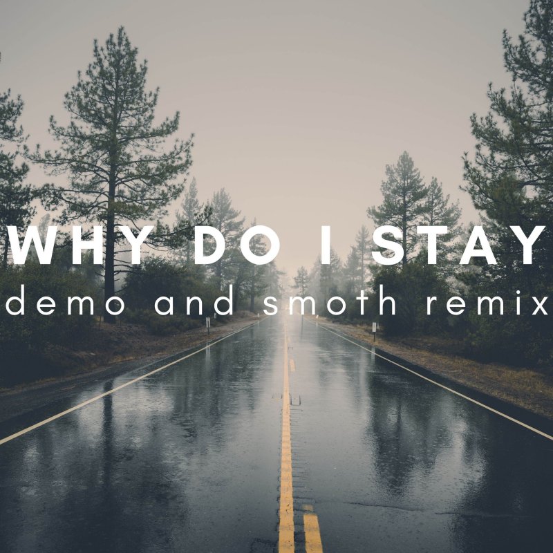Kenny Cree - Why Do I Stay? (Demo Version) Lyrics | Musixmatch