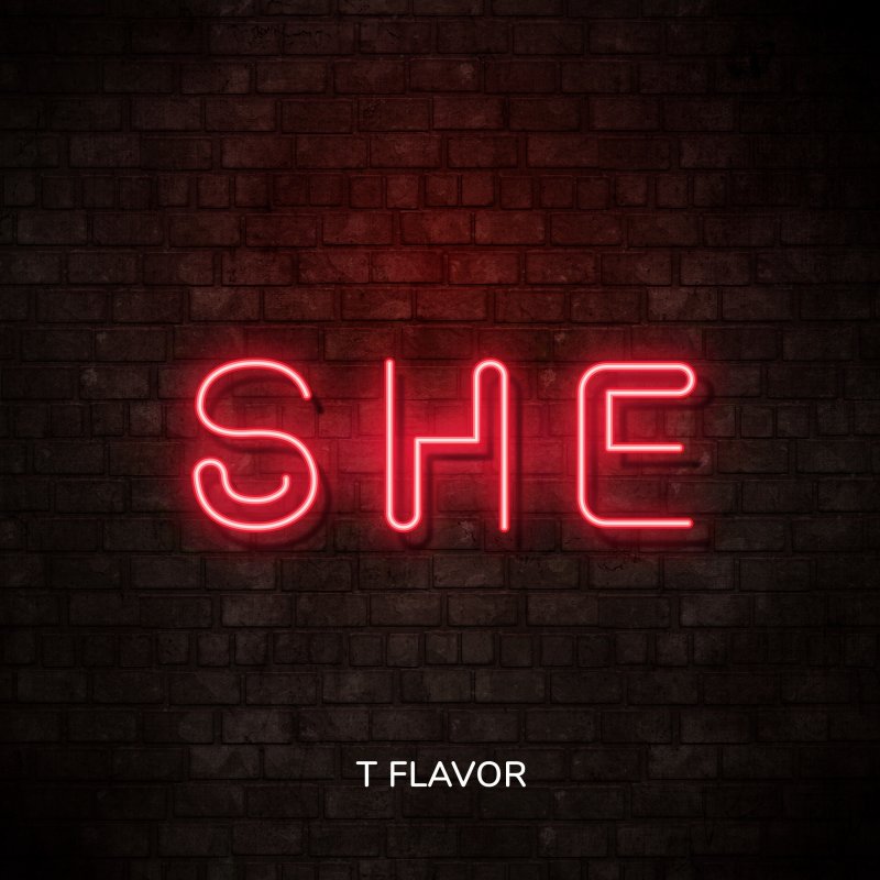T flavor - She Lyrics | Musixmatch