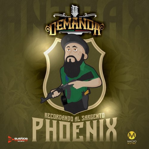 La Demanda & Los Tercos - paroles de Recordando Al Sargento Phoenix ...