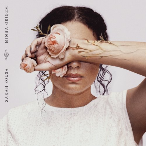 Sarah Sousa - paroles de Minha Origem | Musixmatch