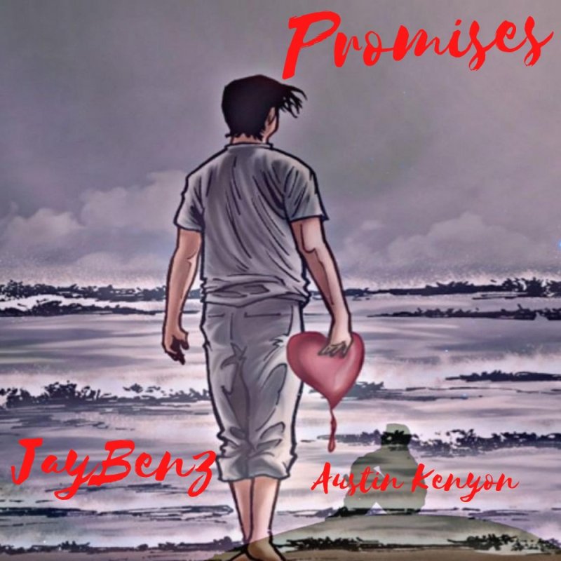 Letra de Promises (feat. Austin Kenyon) de JayBenz | Musixmatch