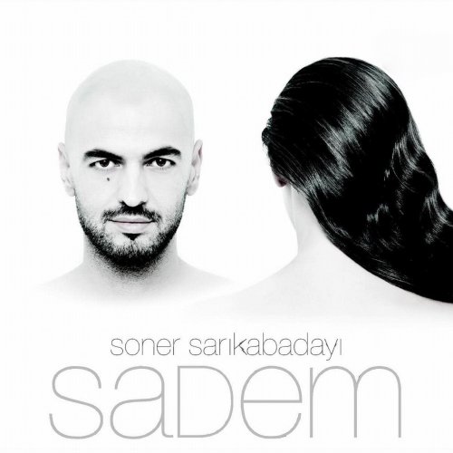 Soner Sarıkabadayı - Sadem II lyrics | Musixmatch