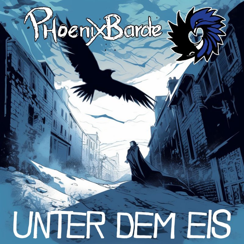 Phoenix Barde - Unter dem Eis Lyrics | Musixmatch