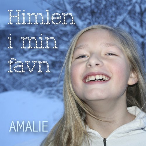 Amalie Wikmark - Himlen i min favn lyrics | Musixmatch