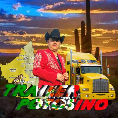 El Trailer Potosino - Letras de El corrido de Samuel Aguilar | Musixmatch