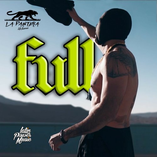 La Pantera Urbana, Samtwenty - Letras de Full | Musixmatch