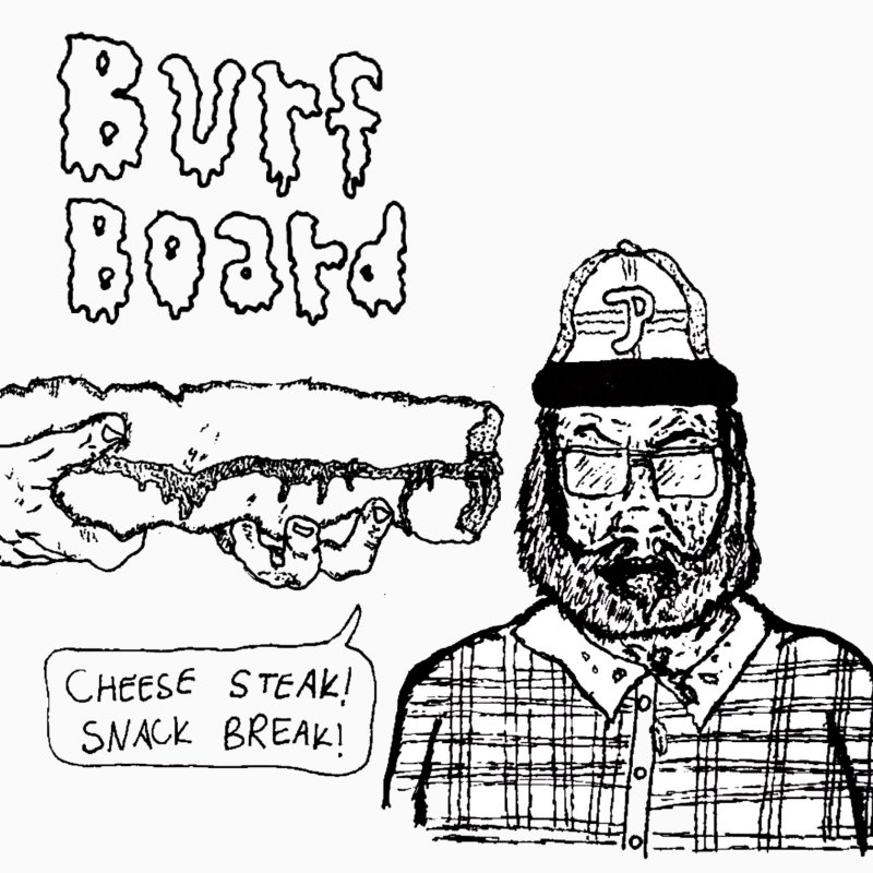 Letra de Cheese Steak Snack Break de Burf Board | Musixmatch
