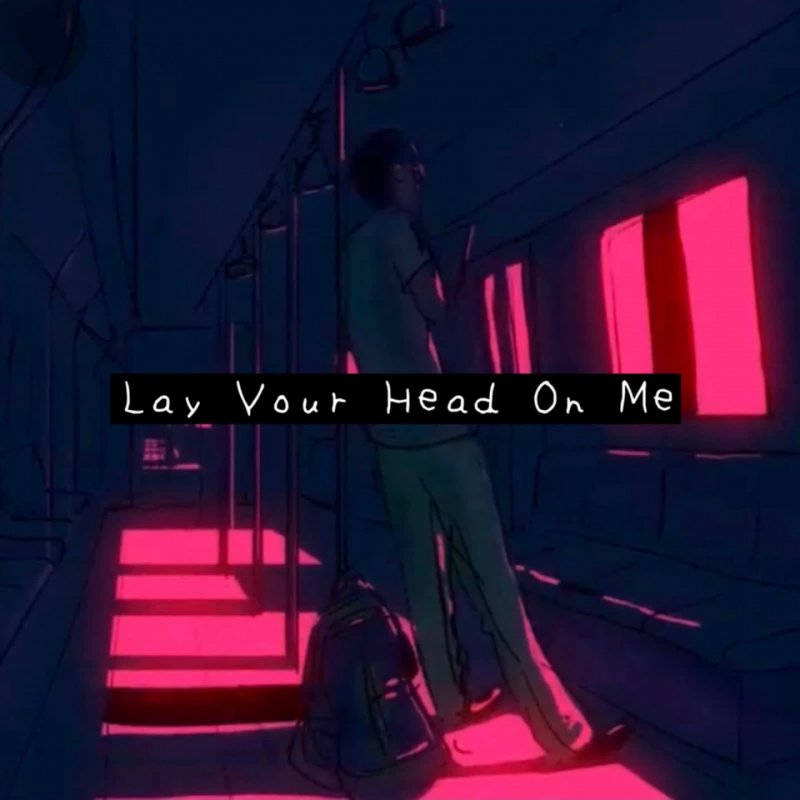 Letra de Lay Your Head On Me de Ghaliaa | Musixmatch