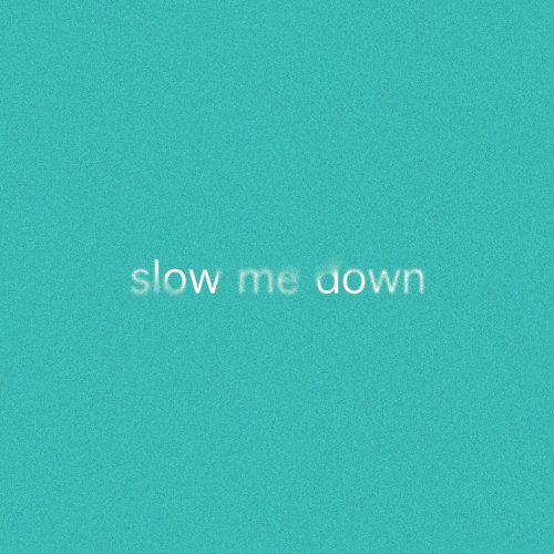 Charles Weems - Slow Me Down - Studio Version lyrics | Musixmatch