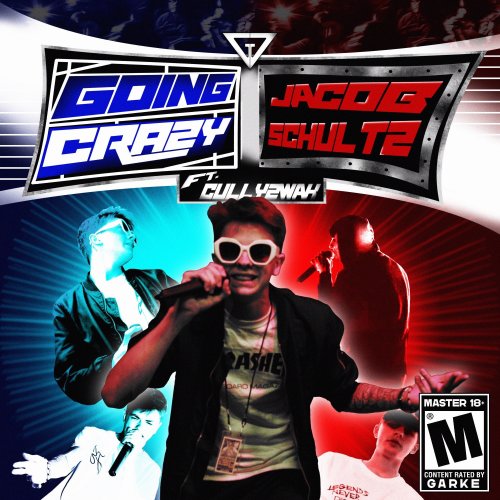Jacob Schultz - Going Crazy (feat. Cullyzwak) lyrics | Musixmatch